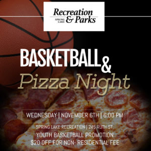 Basketball & Pizza Youth Promotion | Town of Spring Lake : Town of ...